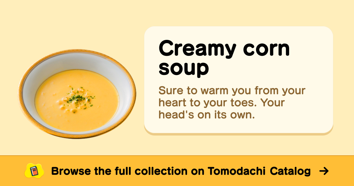 Creamy corn soup · Tomodachi Life Food - Animal Crossing World