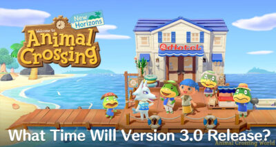 Expected Release Time & Date For Version 3.0 Animal Crossing: New ...